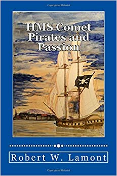 Robert Lamont – HMS Comet Series – USNA 1978